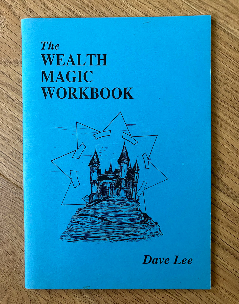THE WEALTH MAGIC WORKBOOK - Dave Lee (Ltd. Numbered. Chapbook. Attract ...