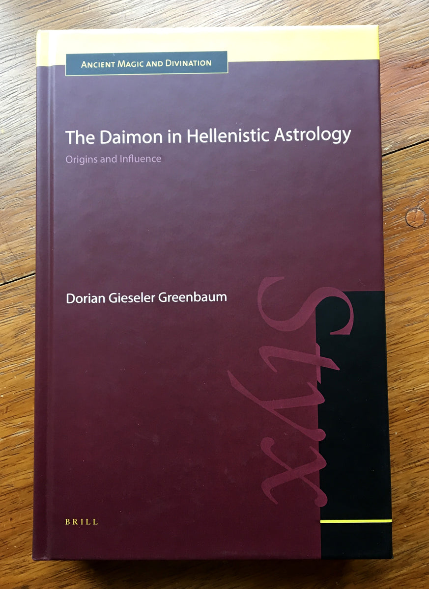 THE DAIMON IN HELLENISTIC ASTROLOGY - Origins & Influence - Dorian Gie ...