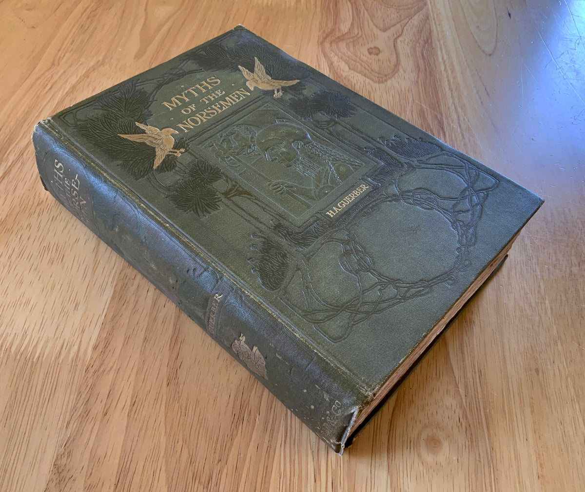 MYTHS OF THE NORSEMEN - H.A. Guerber (Hardback, 1914, George G, Harrap ...